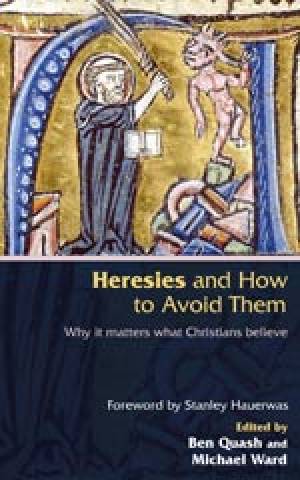 Heresies And How To Avoid Them – Re-vived