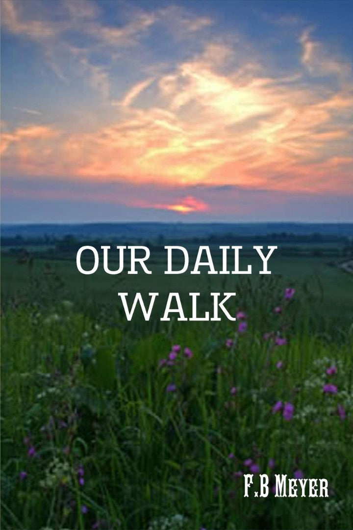 Our Daily Walk | Re-vived