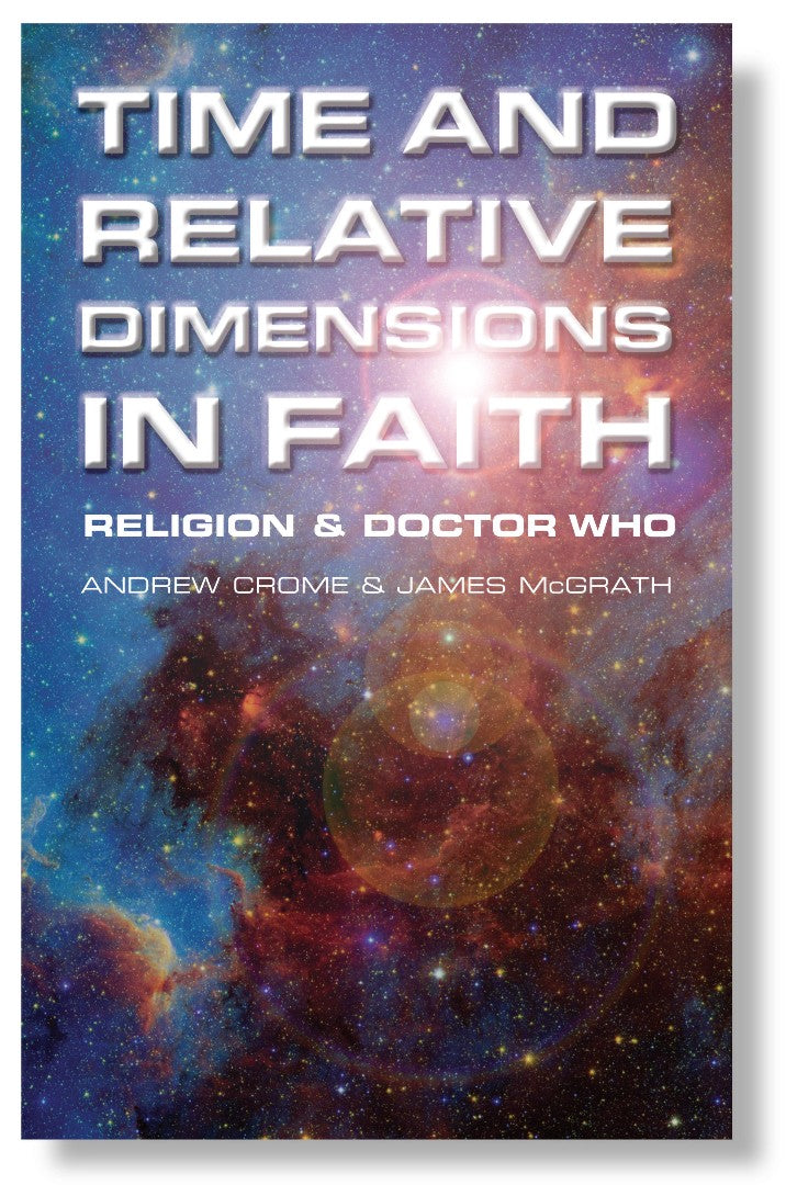 Time and Relative Dimensions in Faith – Re-vived