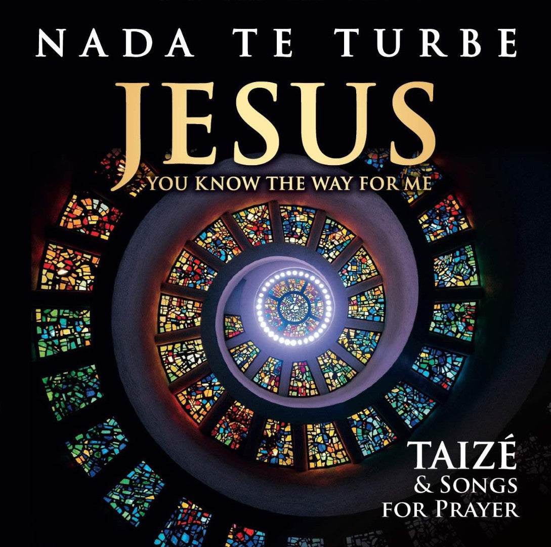 Nada Te Turbe - Jesus You Know the Way for Me 2CD – Re-vived