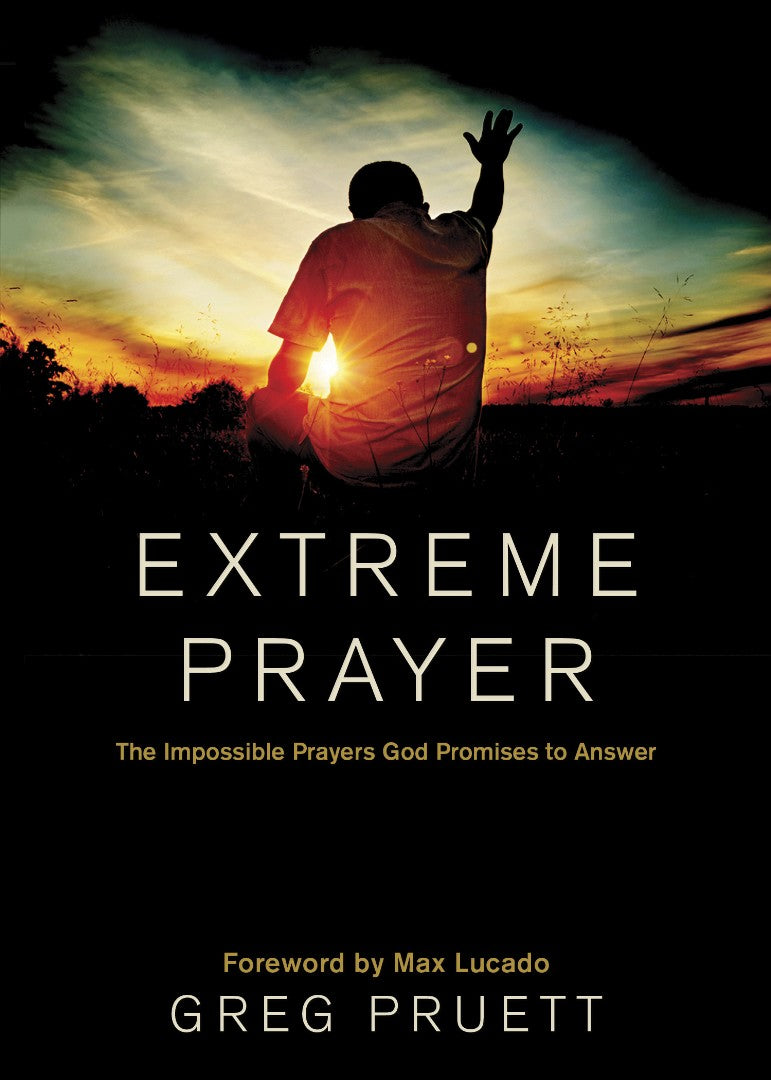Extreme Prayer – Re-vived