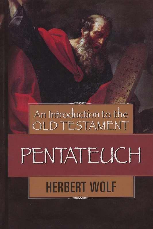 Introduction To The Old Testament Pentateuch, An – Re-vived