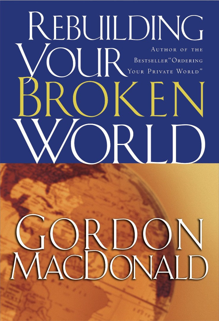 Rebuilding Your Broken World – Re-vived