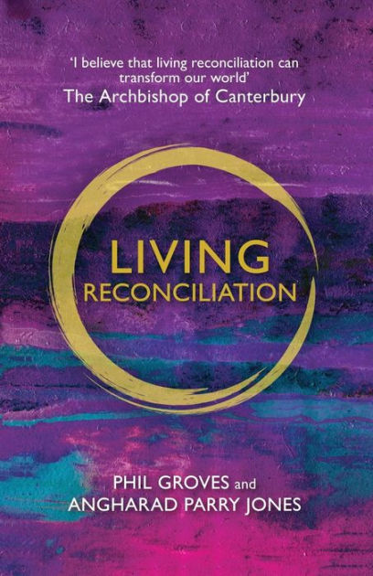 Living Reconciliation – Re-vived