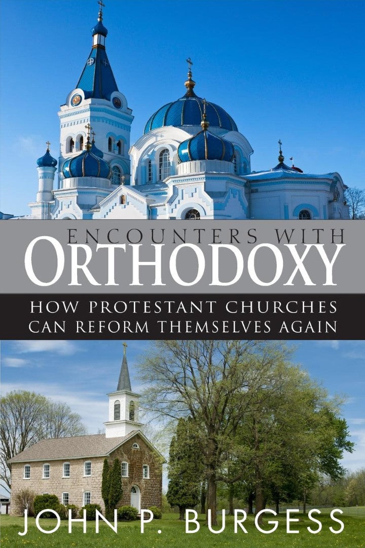 Encounters with Orthodoxy – Re-vived