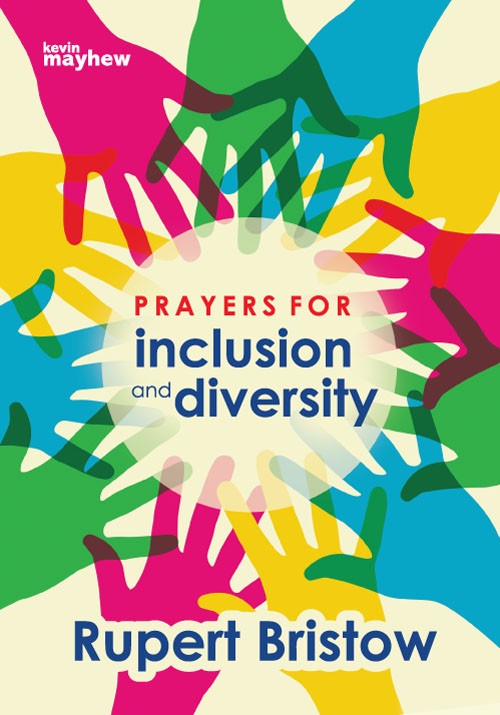 Prayers for Inclusion and Diversity – Re-vived