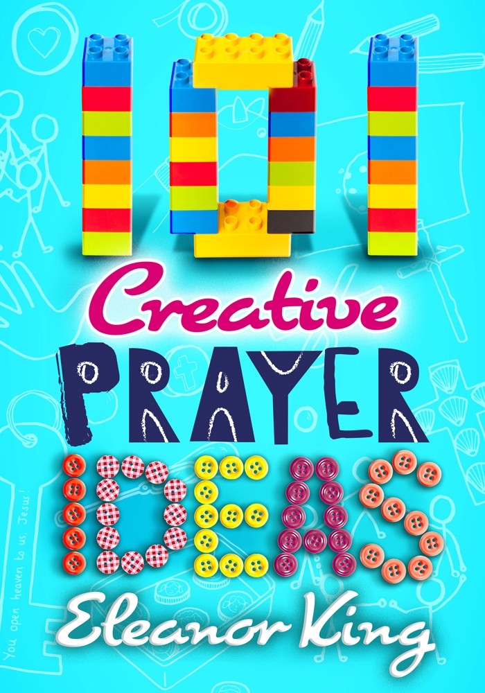 101 Creative Prayer Ideas | Re-vived